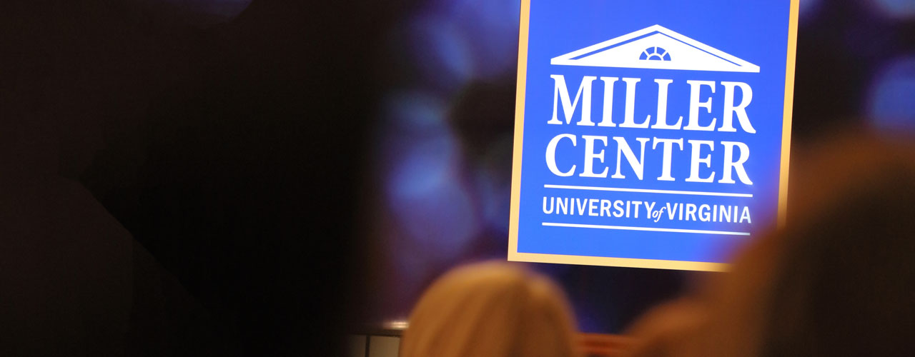 The Miller Center Foundation and the Miller Center Fund | Miller Center